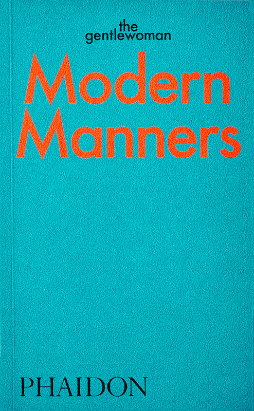 MODERN MANNERS by The Gentlewoman | soda. BOOKS+MAGS